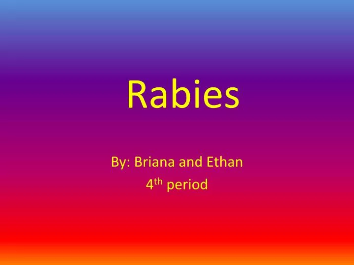 PPT - Rabies PowerPoint Presentation, free download - ID:2575324