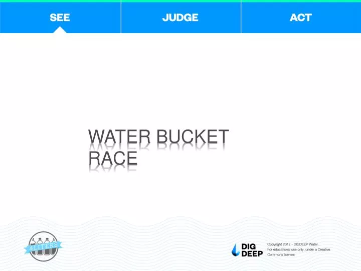 PPT - WATER BUCKET Race PowerPoint Presentation, free download - ID:2575342