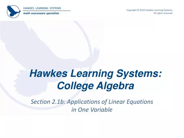 PPT - Hawkes Learning Systems: College Algebra PowerPoint Presentation ...
