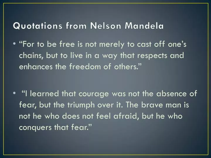 PPT - Quotations from Nelson Mandela PowerPoint Presentation, free ...