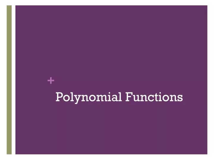 PPT - Polynomial Functions PowerPoint Presentation, free download - ID ...