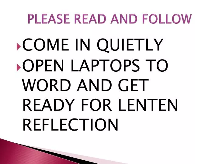 PPT - PLEASE READ AND FOLLOW PowerPoint Presentation, free download ...