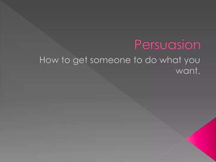 PPT - Persuasion PowerPoint Presentation, free download - ID:2577319