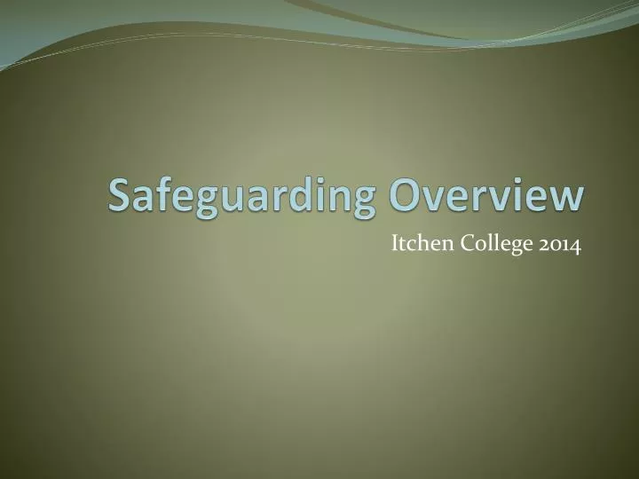 PPT - Safeguarding Overview PowerPoint Presentation, free download - ID:2577420