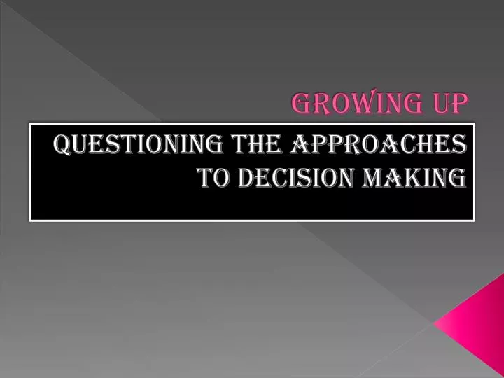 PPT - Growing up PowerPoint Presentation, free download - ID:2577533