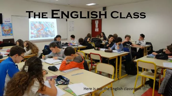 PPT - The English Class PowerPoint Presentation, free download - ID:2577601