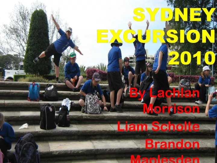 PPT - Sydney excursion 2010 PowerPoint Presentation, free download - ID ...