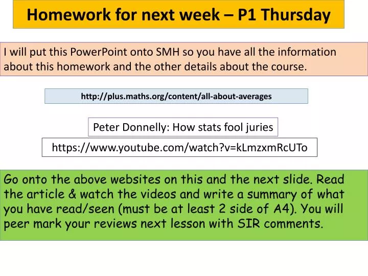 PPT - Homework for next week – P1 Thursday PowerPoint Presentation ...