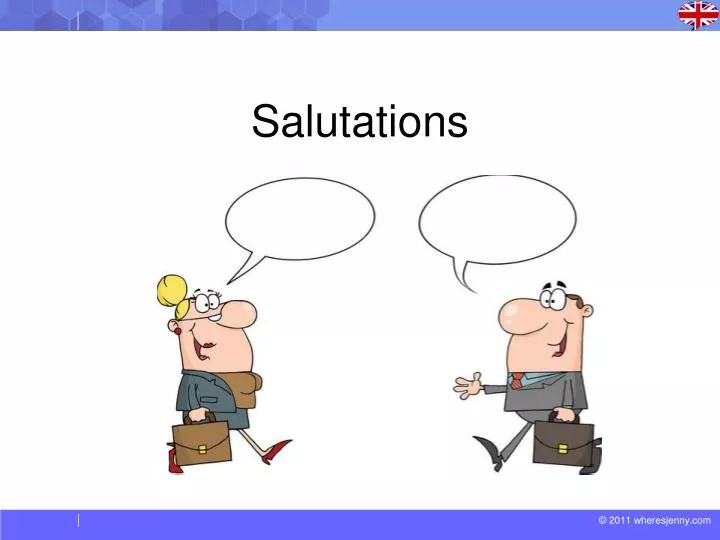 PPT - Salutations PowerPoint Presentation, free download - ID:2578840