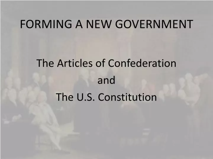 Ppt Forming A New Government Powerpoint Presentation Free Download