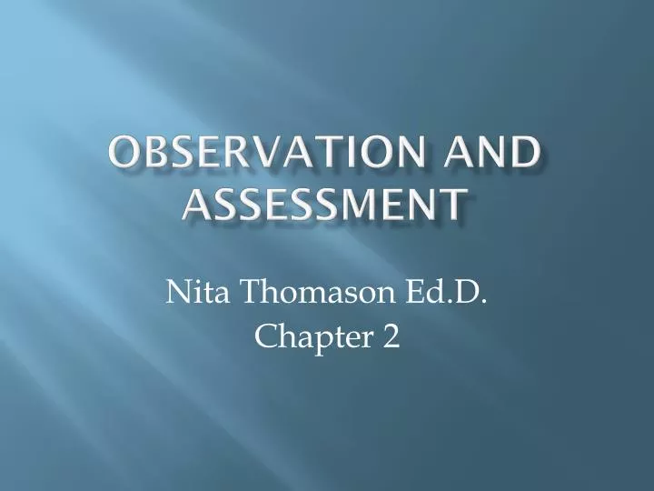 PPT - Observation and Assessment PowerPoint Presentation, free download ...