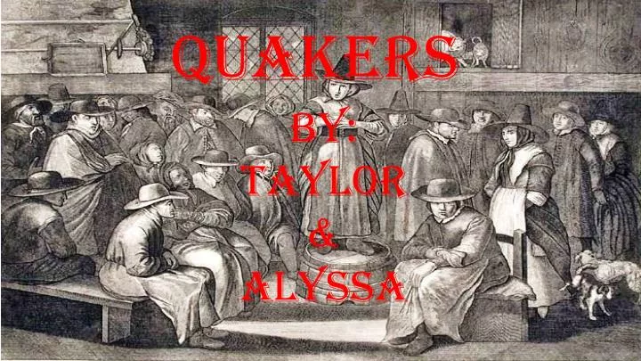 PPT - Quakers PowerPoint Presentation, free download - ID:2579061