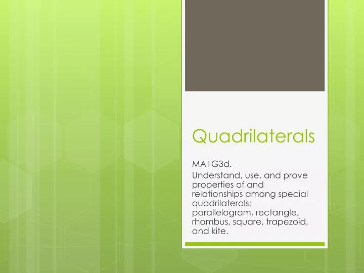 PPT - Quadrilaterals PowerPoint Presentation, free download - ID:2579620