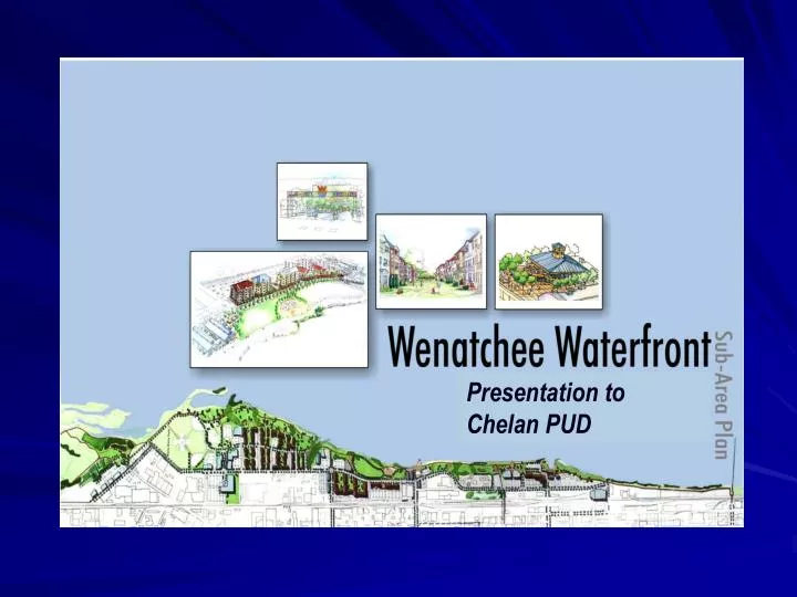 PPT - Presentation to Chelan PUD PowerPoint Presentation, free download ...