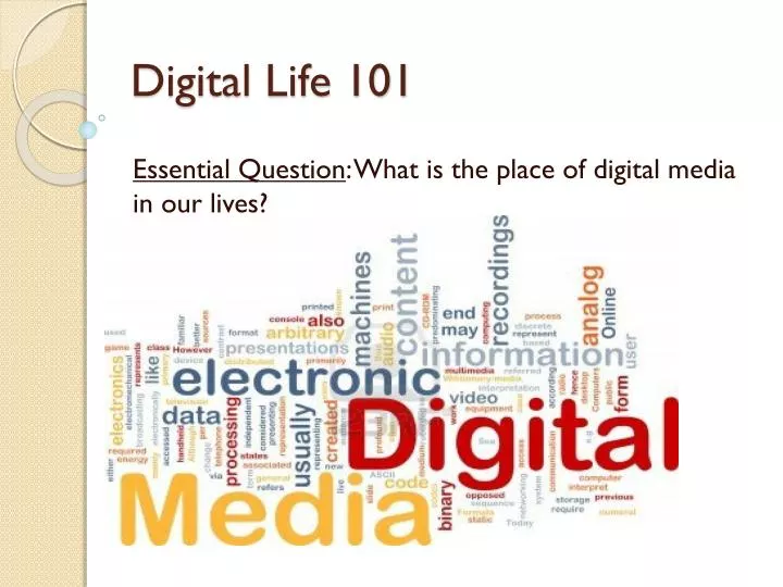 PPT - Digital Life 101 PowerPoint Presentation, free download - ID:2580662