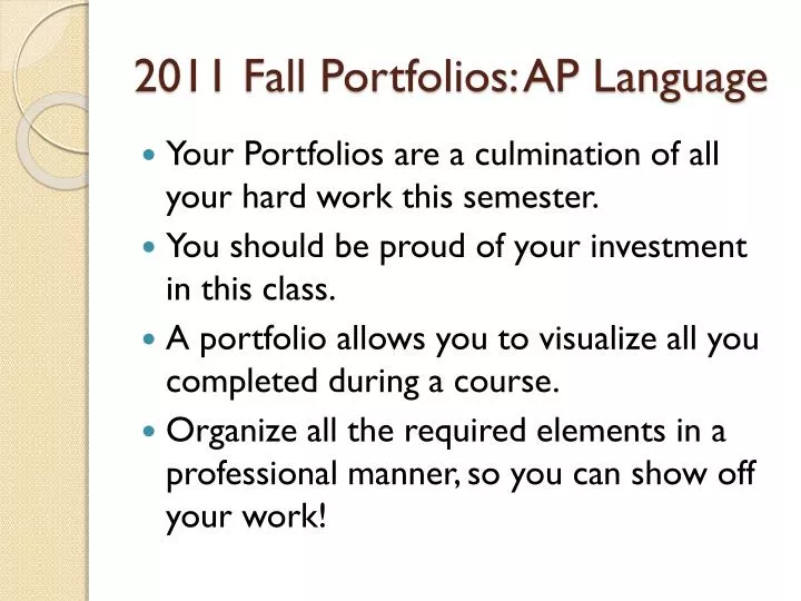 PPT - 2011 Fall Portfolios: AP Language PowerPoint Presentation, free ...