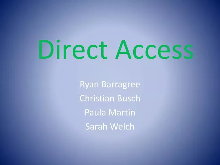 PPT - Direct Access PowerPoint Presentation, free download - ID:2580838