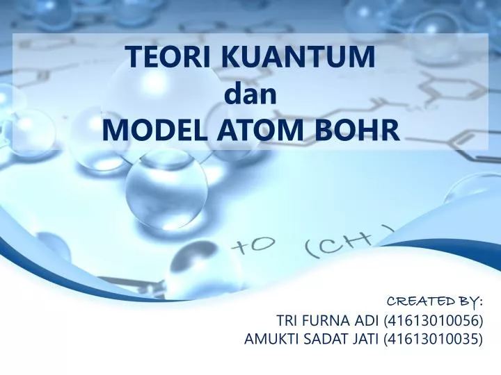 PPT - TEORI KUANTUM dan MODEL ATOM BOHR PowerPoint Presentation, free ...