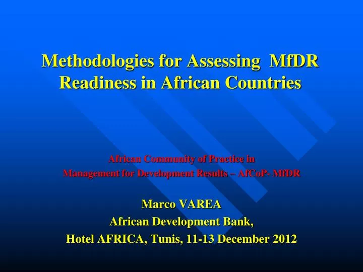PPT - Methodologies for Assessing MfDR Readiness in African Countries ...
