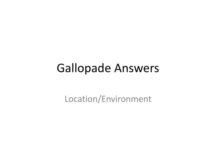 PPT - Gallopade Answers PowerPoint Presentation, free download - ID:2581434