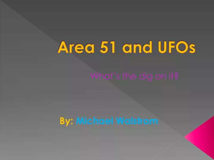 PPT - Area 51 and UFOs PowerPoint Presentation, free download - ID:2581761