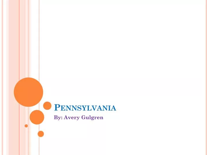 PPT - Pennsylvania PowerPoint Presentation, free download - ID:2581800