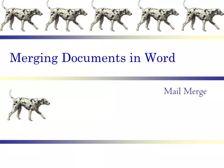 PPT - Merging Documents in Word PowerPoint Presentation, free download ...