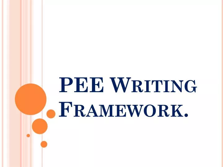 PPT - PEE Writing Framework. PowerPoint Presentation, free download ...