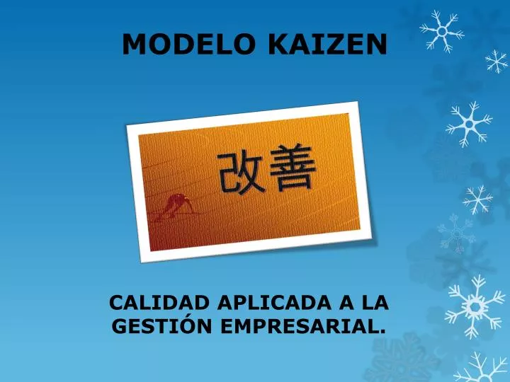 PPT - MODELO KAIZEN PowerPoint Presentation, free download - ID:2582112