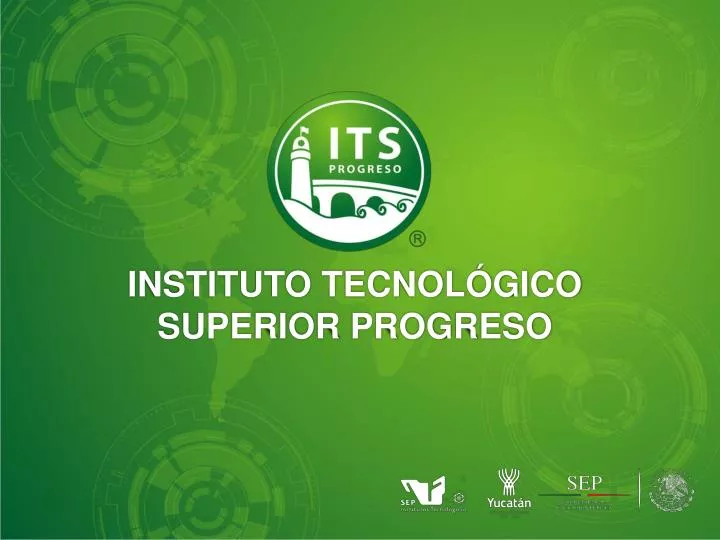 PPT - INSTITUTO TECNOLÓGICO SUPERIOR PROGRESO PowerPoint Presentation ...