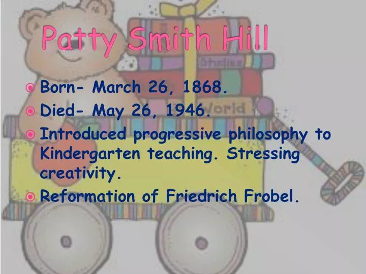 PPT - Patty Smith Hill PowerPoint Presentation, free download - ID:2582472