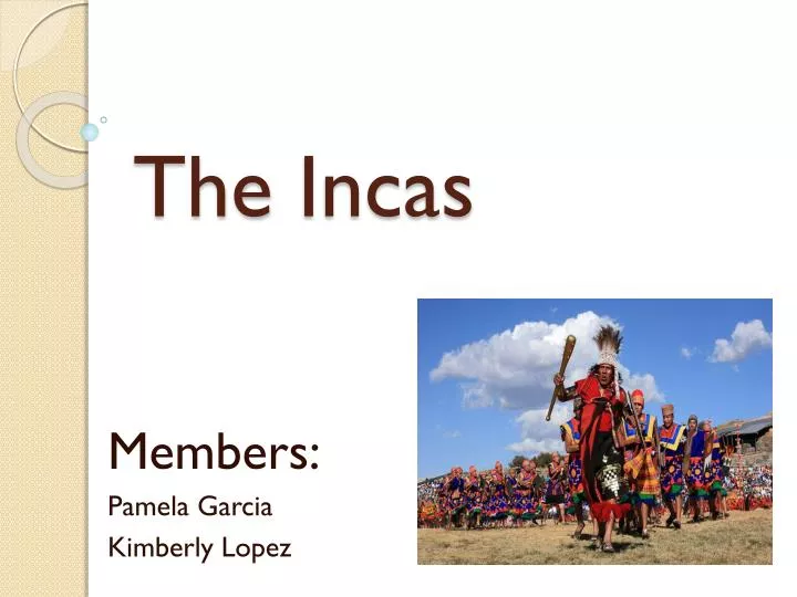 PPT - The Incas PowerPoint Presentation, free download - ID:2582630