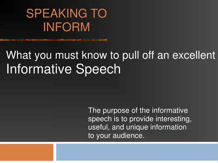 PPT - Speaking to Inform PowerPoint Presentation, free download - ID ...