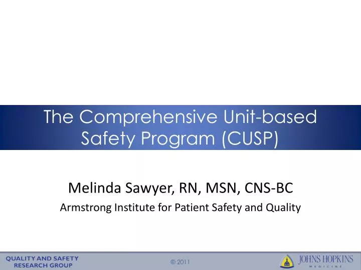 PPT - The Comprehensive Unit-based Safety Program (CUSP) PowerPoint ...