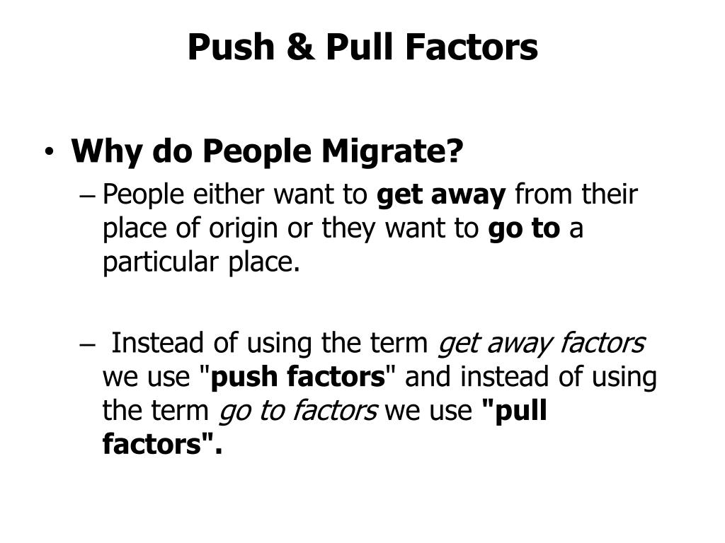 PPT Push Pull Factors PowerPoint Presentation Free Download ID
