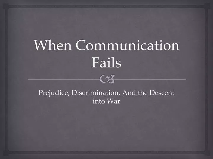 PPT - When Communication Fails PowerPoint Presentation, free download ...