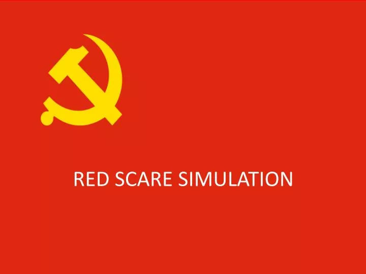 PPT - RED SCARE SIMULATION PowerPoint Presentation, free download - ID ...