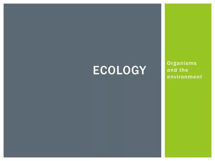 PPT - Ecology PowerPoint Presentation, free download - ID:2584126