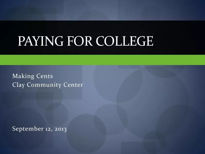 PPT - Paying for College PowerPoint Presentation, free download - ID ...