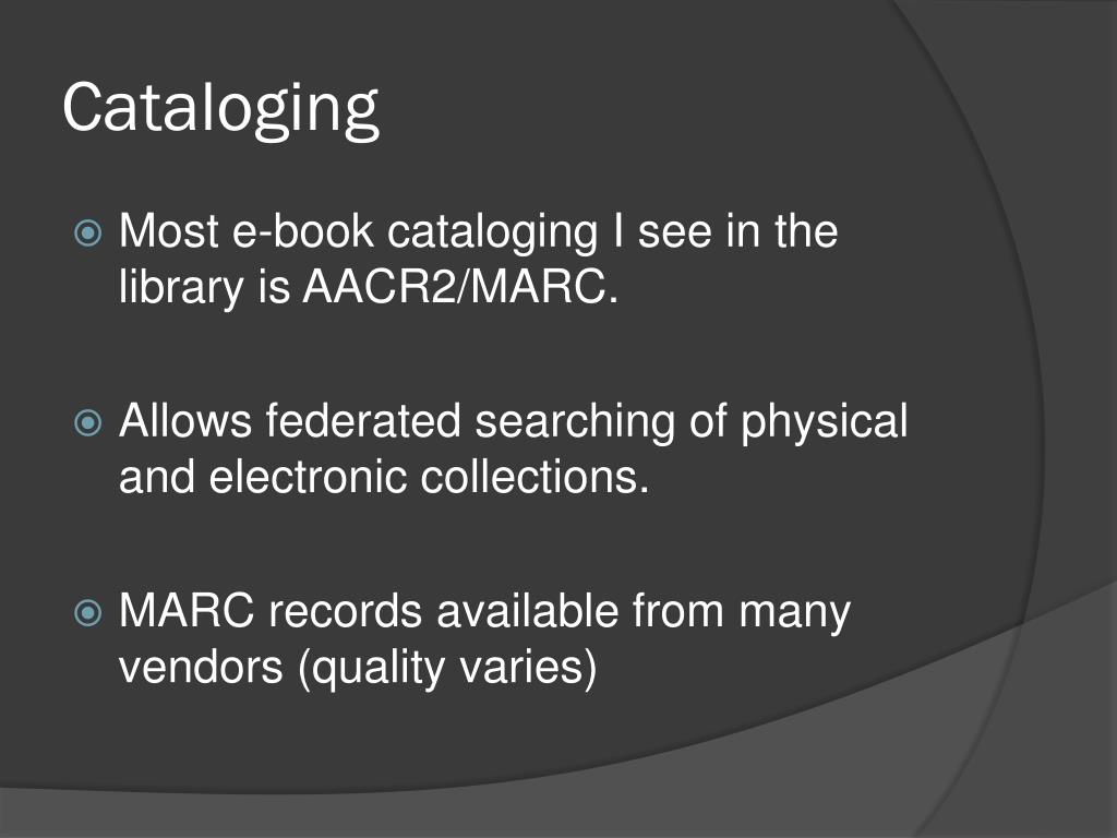 PPT - Cataloging electronic resources: e-books PowerPoint Presentation ...
