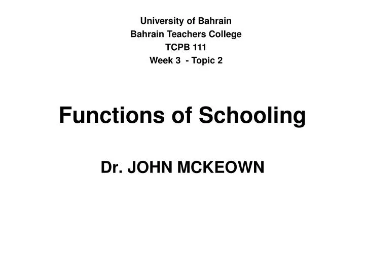 PPT - Functions of Schooling PowerPoint Presentation, free download ...