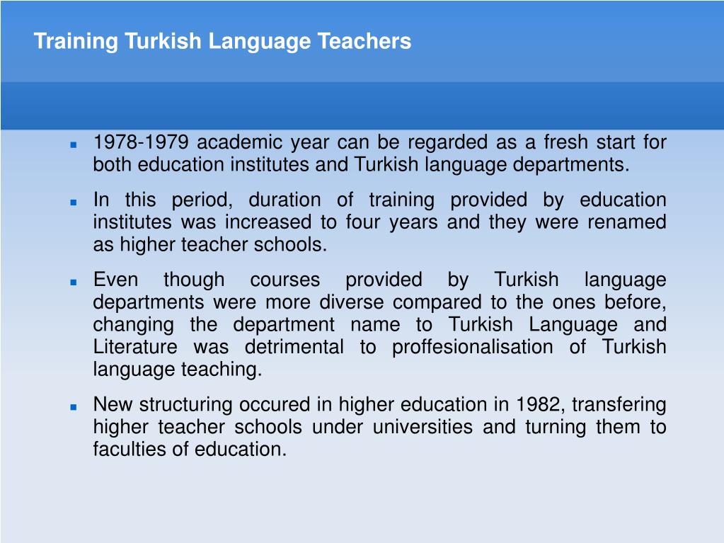 PPT - TURKISH LANGUAGE TEACHER TRAINING Assoc.Prof.Dr . Halit KARATAY ...