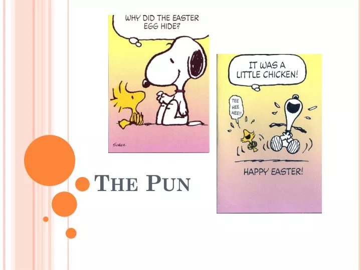 PPT - The Pun PowerPoint Presentation, free download - ID:2585238