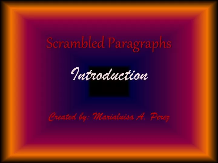 PPT - Scrambled Paragraphs PowerPoint Presentation, free download - ID ...