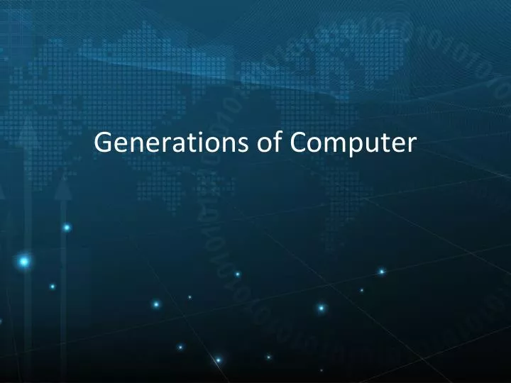 PPT - Generations of Computer PowerPoint Presentation, free download ... PPT - Generations of Computer PowerPoint Presentation, free download ...