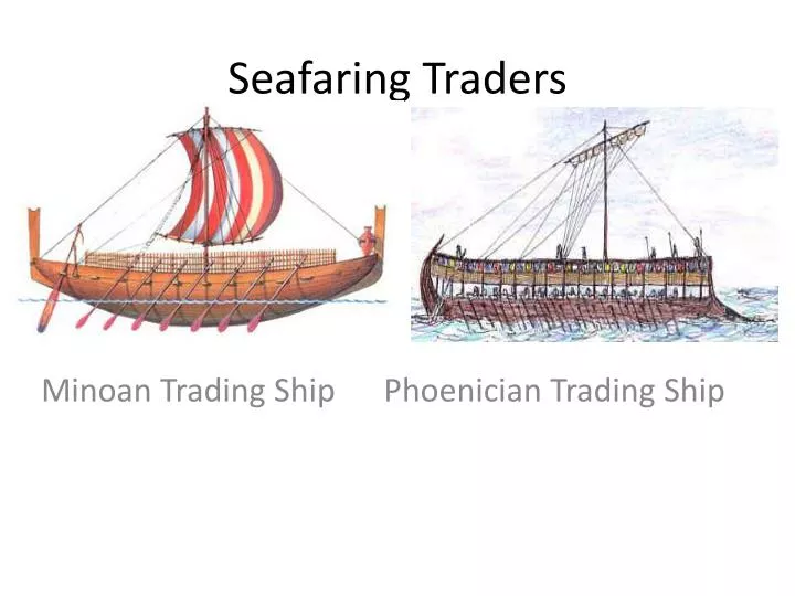 PPT - Seafaring Traders PowerPoint Presentation, free download - ID:2586286