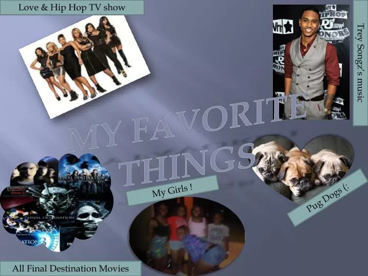 PPT - MY FAVORITE THINGS PowerPoint Presentation, free download - ID ...