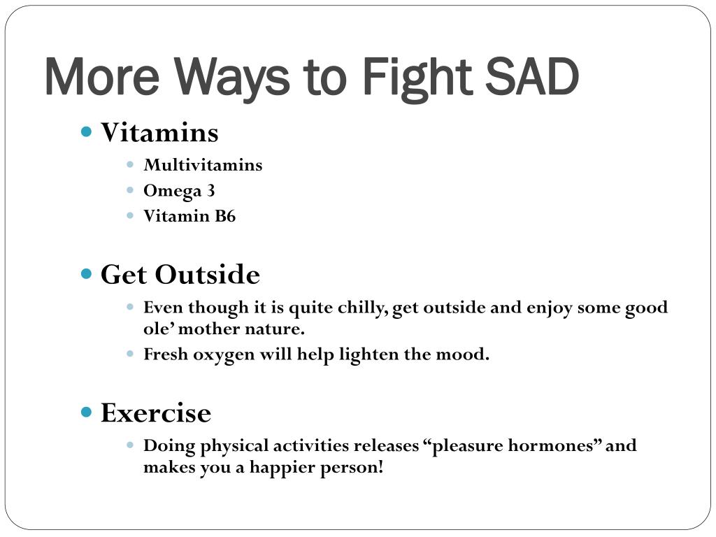 PPT - Seasonal Affective Disorder (SAD) PowerPoint Presentation, free ...