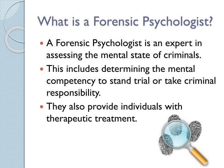 PPT - Forensic Psychologist PowerPoint Presentation - ID:2587314