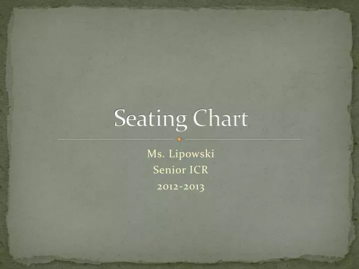 PPT - Seating Chart PowerPoint Presentation, free download - ID:2587451